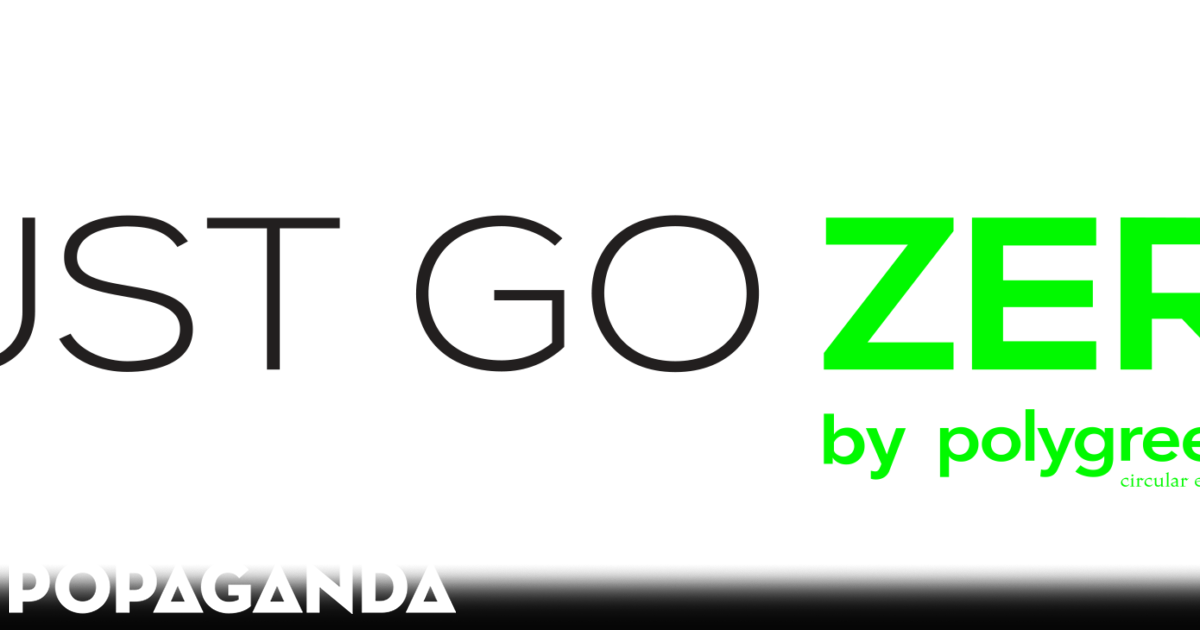 Just Go Zero: Το πρώτο «κίνημα» κυκλικής οικονομίας στην Ελλάδα από την Polygreen - POPAGANDA